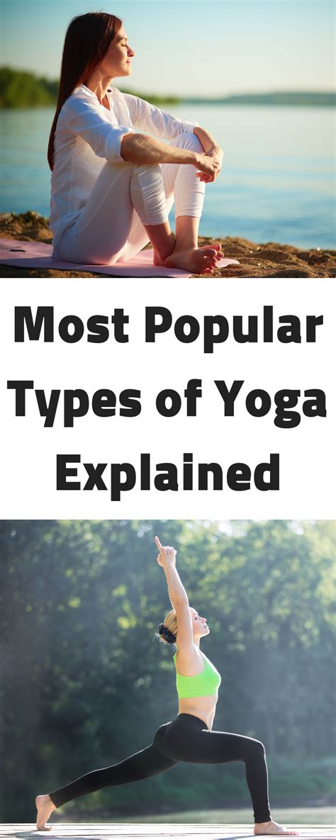 Most Popular Types Of Yoga Explained Yoga Yoga Poses Spiritual Spirituality Yoga Workout