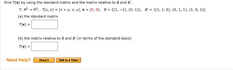 solved find t v by using the standard matrix and the matrix