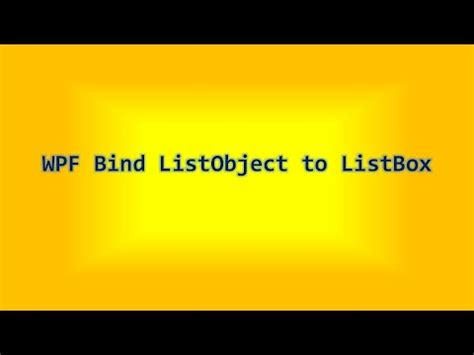 Bind ListObject To ListBox YouTube