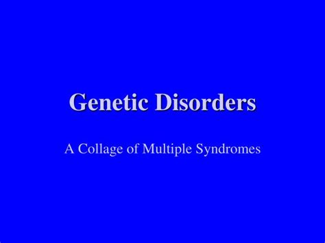 Ppt Genetic Disorders Powerpoint Presentation Free Download Id3678552