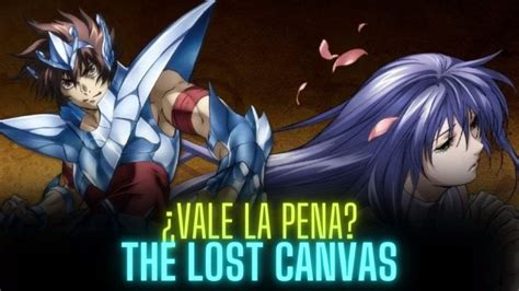 THE LOST CANVAS ES MEJOR QUE EL NEXT DIMESION SAINT SEIYA