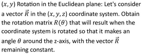 solved text x y rotation in the euclidean plane let s consider a