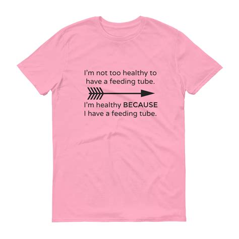 Im Healthy Because Of My Feeding Tube Unisex Shirt Choose Color Sunshine And Spoons Shop