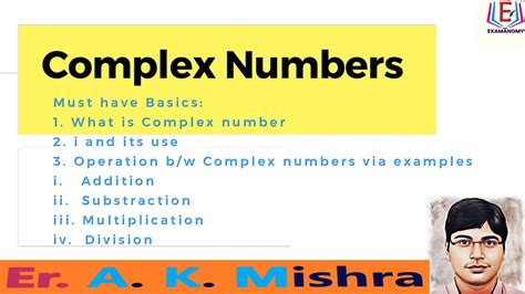 maths complex numbers introduction use of i must have basics class11 jee mains youtube