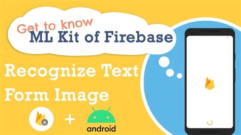 how to recognize text from image using ml kit of firebase firebase android kotlin youtube