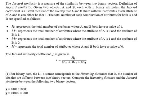 SOLVED The Jaccard Similarity Is A Measure Of The Similarity Between