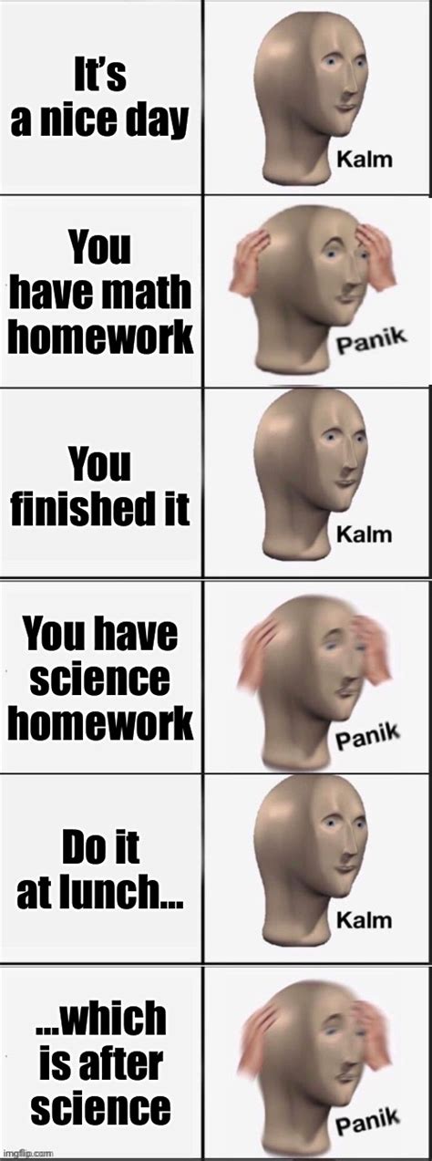 Kalm Panik Kalm Panik Kalm Panik Imgflip