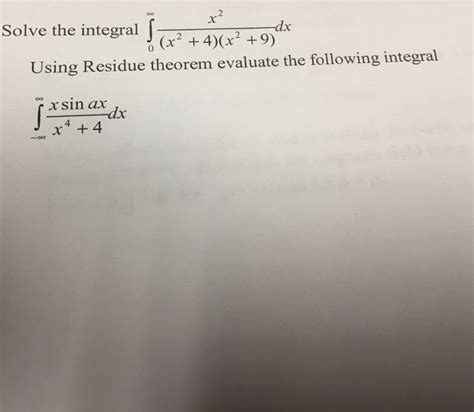 solved 2 solve the integral1 24 9 using residue theorem