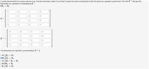 solved 1 point assume that a is a matrix with four rows