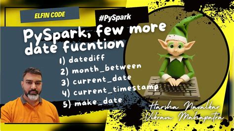 Few More PySpark Date Function Python PySpark Tutorial Part29