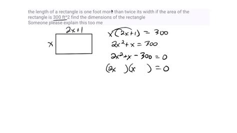 solved the length of a rectangle is one foot more than twice it s width if the area of the