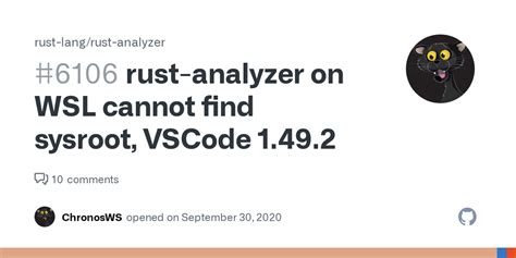 rust analyzer on wsl cannot find sysroot vscode 1 49 2 · issue 6106 · rust lang rust analyzer