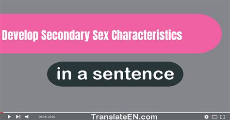 Use Develop Secondary Sex Characteristics In
