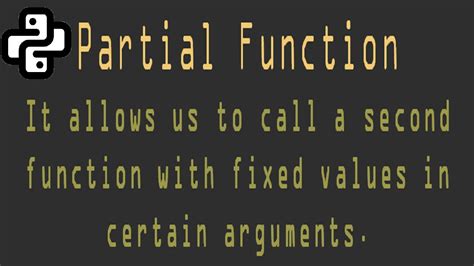 how to create a partial function in python why do we use partial function youtube