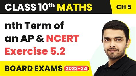 arithmetic progressions nth term of an ap and ncert exercise 5 2 class 10 maths chapter 5 2022