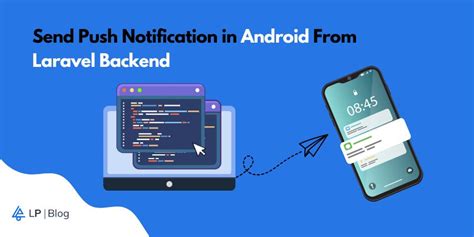 How To Send Push Notification In Android From Laravel Backend