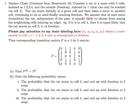 1 markov chain continue from homework 10 consider