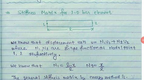 general stiffness matrix for 1d bar element using energy method fem lirock education youtube