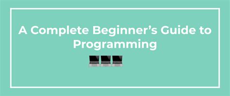 a complete beginner s guide to programming dev community