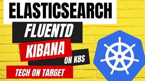 Elasticsearch Fluentd And Kibana EFK Installation On Kubernetes EKS