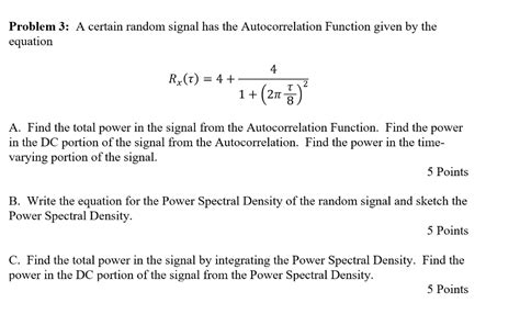 solved a certain random signal has the autocorrelation
