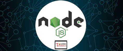 nodejs tutorials tutorials logic