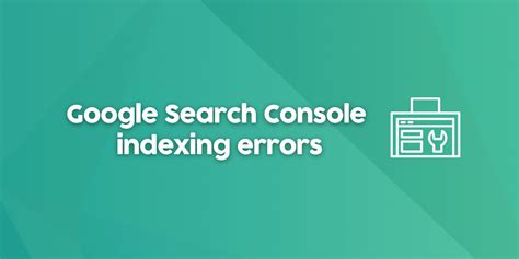 Google Search Console Error Codes The Complete List How To Fix