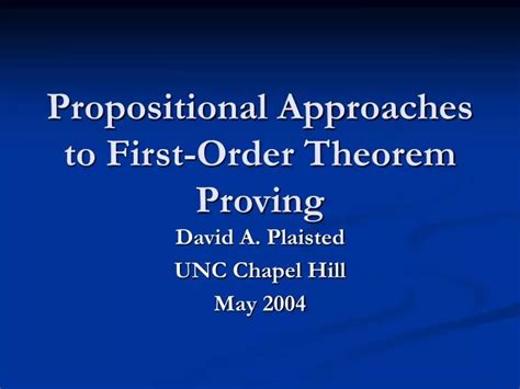 ppt propositional approaches to first order theorem proving powerpoint presentation id 881126