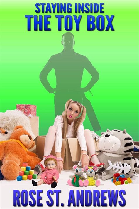 Staying Inside The Toy Box A Bdsm Ageplay Romance The Toy Box Trilogy Book 3 Kindle Edition
