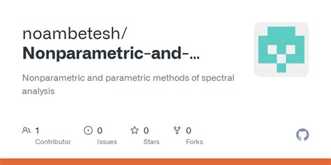github noambetesh nonparametric and parametric methods of spectral analysis nonparametric and