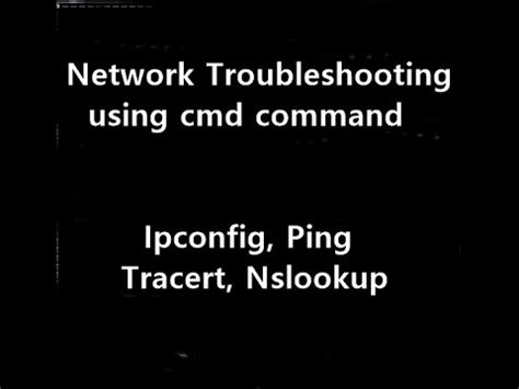 How To Do Network Troubleshooting Using Cmd Commands Ipconfig Ping