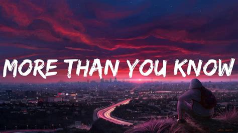 Axwell Ingrosso More Than You Know Lyrics Mix Kungs This Girl