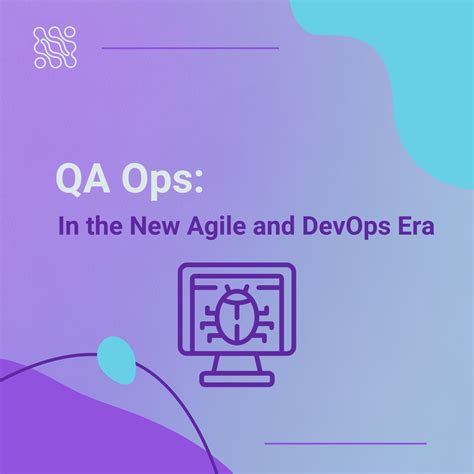 QA Ops In The Agile And DevOps Era Better QA