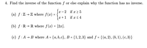 solved 4 find the inverse of the function f or else explain