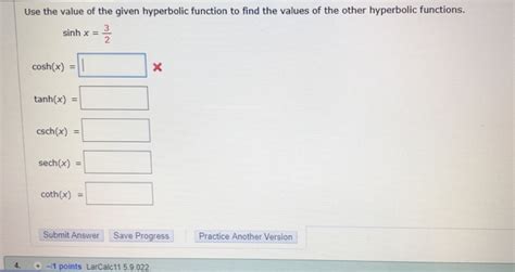 solved use the value of the given hyperbolic function to
