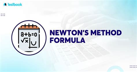 newton s method formula definition formula with solved examples