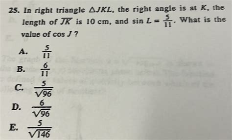 solved in right triangle jkl the right angle is at k the length of overline jk is 10 cm and
