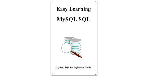 easy learning mysql sql sql for beginner s guide by yang hu