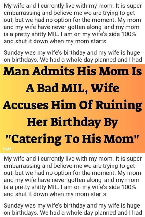 Man Admits His Mom Is A Bad Mil Wife Accuses Him Of Ruining Her
