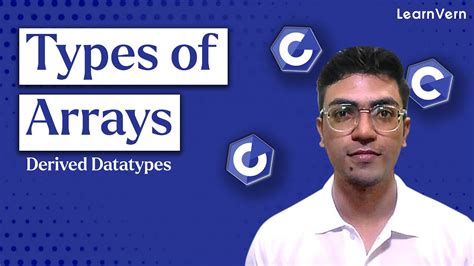 types of arrays derived datatypes c programming learnvern youtube