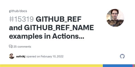 github ref and github ref name examples in actions docs unclear · issue 15319 · github docs