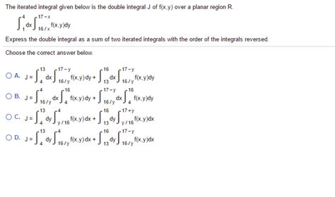 solved the iterated integral given below is the double
