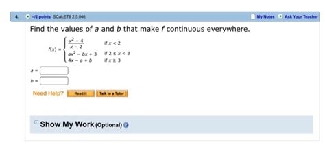 solved find the values of a and b that make f continuous