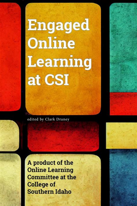Engaged Online Learning At Csi Simple Book Publishing