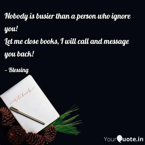 Nobody Is Busier Than A P Quotes Writings By Blessings Blessings