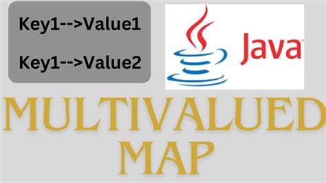 Multi Valued Map In Java ArrayList HashMap Apache Collections In
