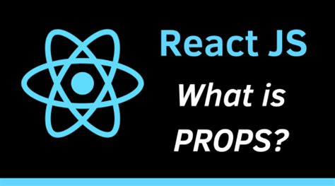 React JS Props带示例的完整指南 React JS Props A Complete Guide with Examples
