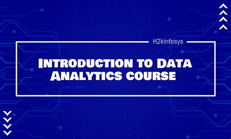 introduction to data analytics course register at h2kinfosys