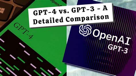 openai gpt 4 vs gpt 3 a detailed comparison