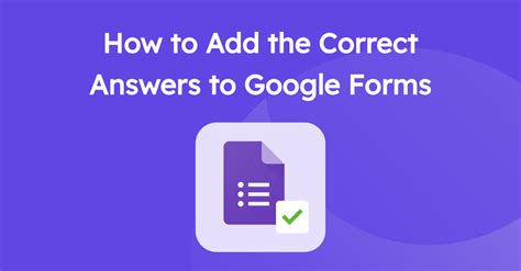 How To Add Correct Answers To Google Forms